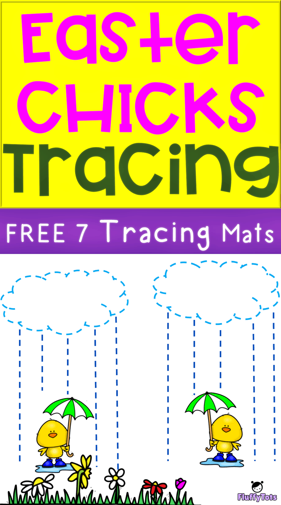 Easter Chicks Tracing : FREE 7 Fascinating Tracing Mat - FluffyTots