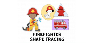 Firefighter Shape Tracing : FREE 3 Shapes to Be Traced - FluffyTots