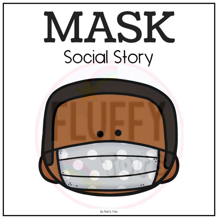 Mask Social Story : FREE 4 Pages of Story - FluffyTots