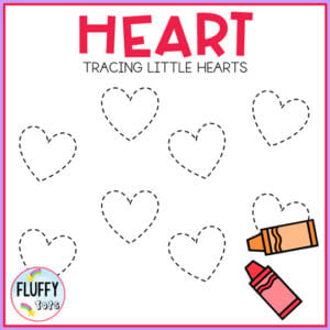 70 Fun & Easy Heart Tracing Worksheet for Preschool Fine Motor - FluffyTots