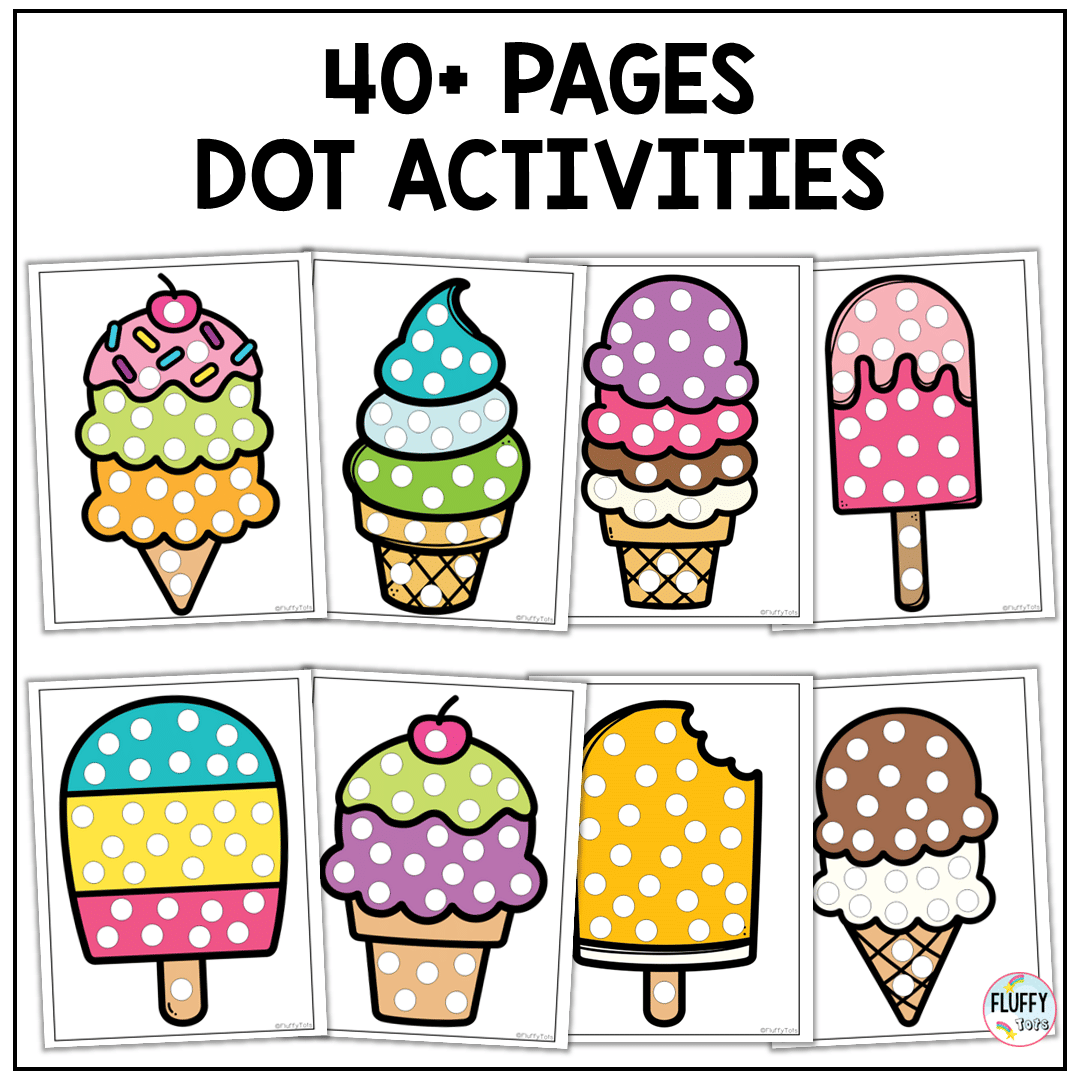 40+ Fun Pages of Ice Cream Dot Printable for Summer Activities - FluffyTots