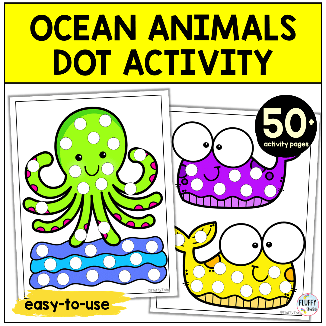 Adorable 50+ Pages Ocean Animals Dot Printables for Summer Activities ...