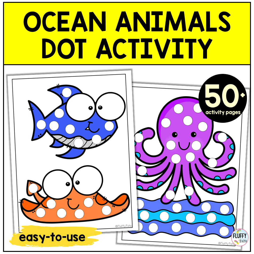 Adorable 50+ Pages Ocean Animals Dot Printables for Summer Activities ...