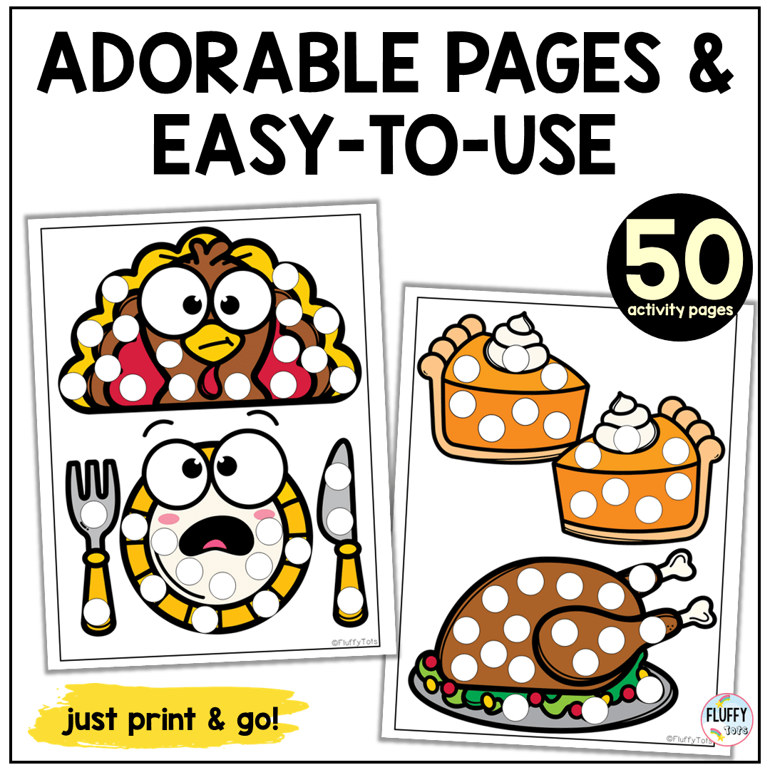 50 Pages of Adorable Thanksgiving Dot Marker Printable Page - FluffyTots
