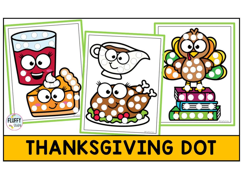 100+ Page of Adorable Thanksgiving Dot Marker Printable Page - FluffyTots