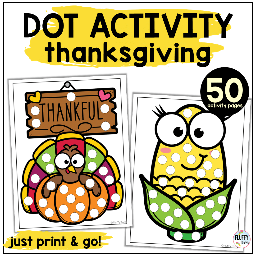 50 Pages of Adorable Thanksgiving Dot Marker Printable Page - FluffyTots