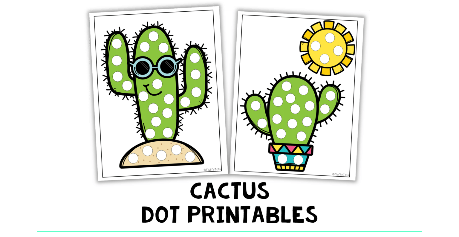 4 Cool Cactus Preschool Activities for Summer - FluffyTots