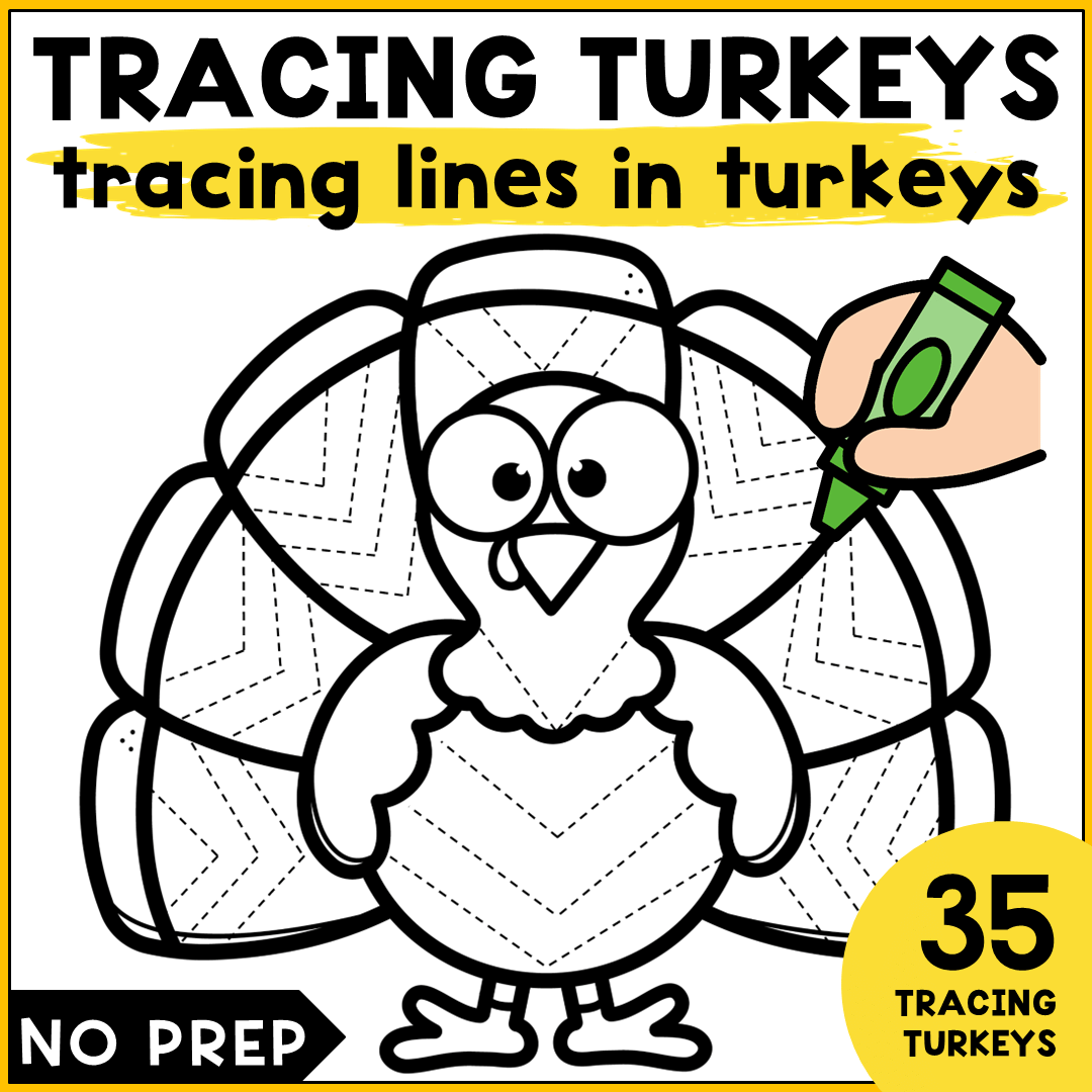 35 Fun Tracing Turkey for Thanksgiving Prewriting Activity - FluffyTots